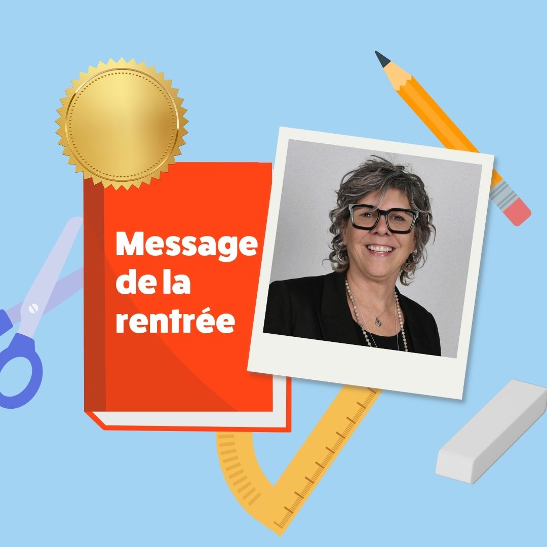 Message de la rentrée de la Direction générale du CSSDN - École du Bac